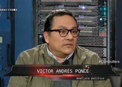 Víctor Andrés Ponce Vizcarra Es Un Presidente Frívolo Que Condena Al País A Una Guerra De