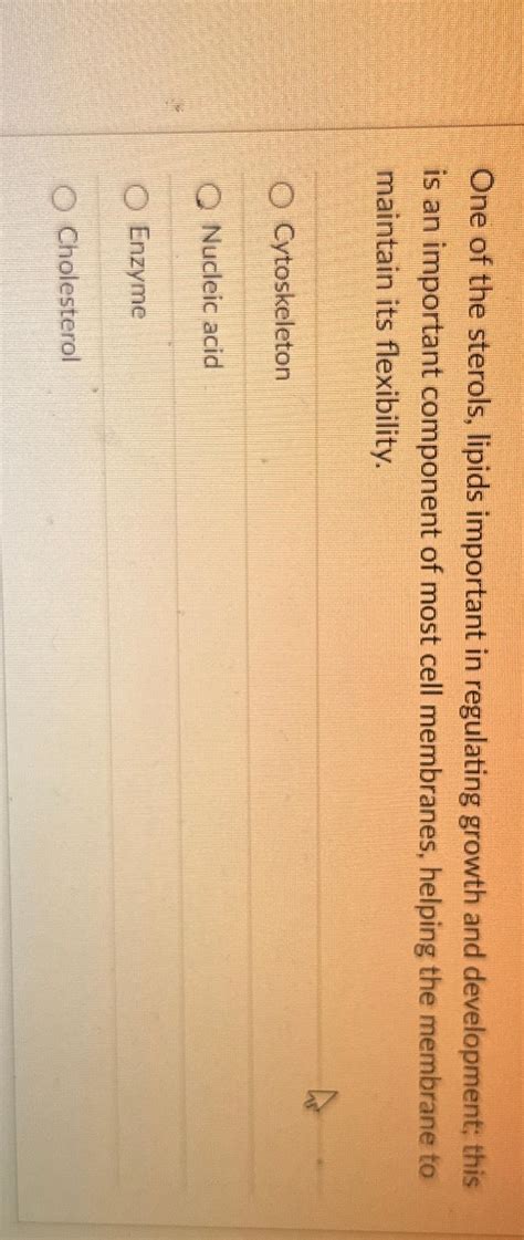 Solved One Of The Sterols Lipids Important In Regulating Chegg
