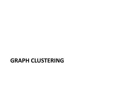 Ppt Clustering And Modularity Powerpoint Presentation Free Download