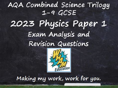Aqa Combined Science Trilogy Physics Paper 1 Revision And 2023 Exam