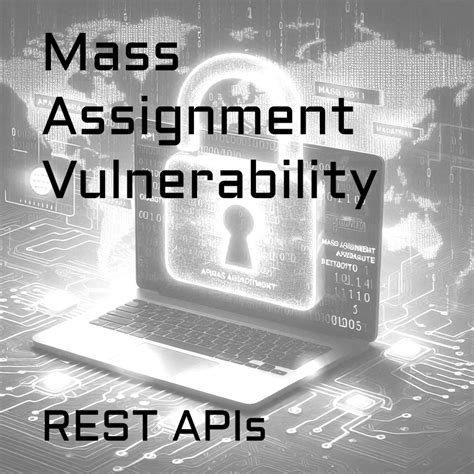 Detecting Mass Assignment Vulnerabilities In Rest Apis