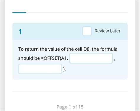 Solved To Return The Value Of The Cell D8 The Formula