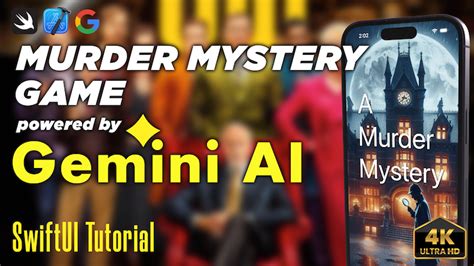 create a murder mystery game powered by gemini ai with swiftui by