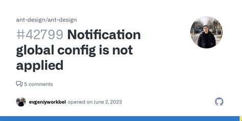 Notification Global Config Is Not Applied · Issue 42799 · Ant Design
