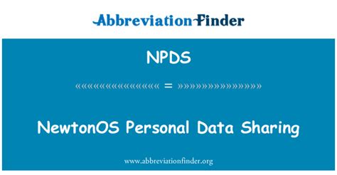 Npds Stands For Newtonos Personal Data Sharing Abbreviation Finder