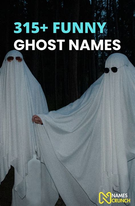 315 Funny Ghost Name Ideas Namescrunch Funny Ghost Funny Names Names