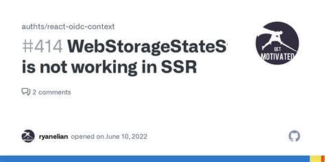 Webstoragestatestore Is Not Working In Ssr Issue Authts React Oidc Context Github