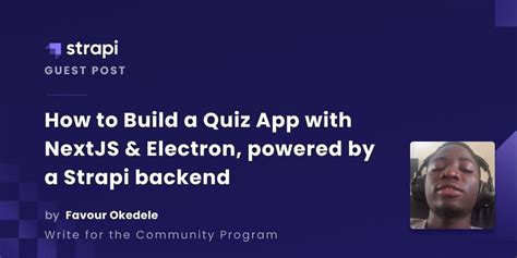 How To Build A Quiz App With Nextjs And Electron Powered By A Strapi