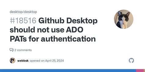 Github Desktop Should Not Use Ado Pats For Authentication · Issue