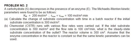 Solved Problemno2 A Carbohydrates Decomposes In The Presence Of An