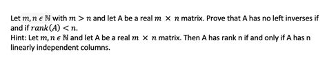Solved Let M N E N With M N And Let A Be A Real M X N Chegg Com