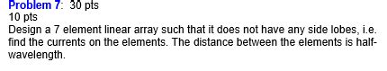 Solved Design A Element Linear Array Such That It Does Not Chegg Com