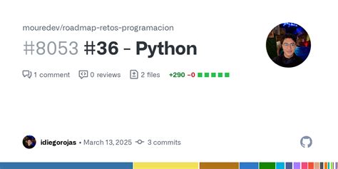 36 Python By Idiegorojas · Pull Request 8053 · Mouredevroadmap