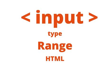 Input Type Range In Html Form Input Type Range Input Type Range Range Type In Html Hindi