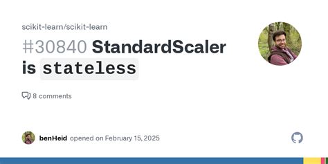 Standardscaler Is `stateless` · Issue 30840 · Scikit Learnscikit