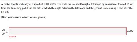 Solved A Rocket Travels Vertically At A Speed Of 1000 Kmhr