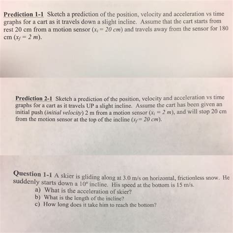 Solved Prediction 1 1 Sketch A Prediction Of The Position
