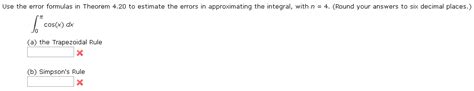 Solved Use The Error Formulas In Theorem 420 To Estimate
