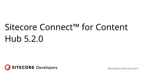 sitecore connect™ for content hub 5 2 0