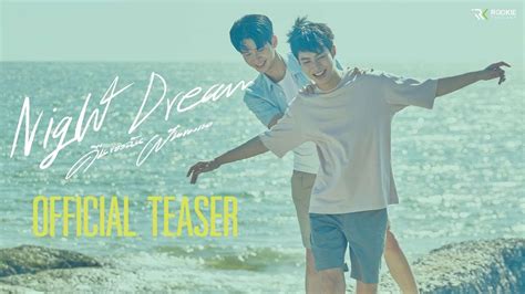 OFFICIAL TEASER 1 | Night Dream Series คืนของฉัน ฝันของเธอ - YFLIX