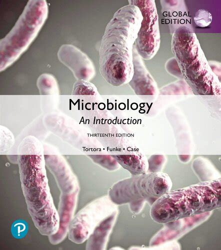 Microbiology An Introduction Global Edition 13th Edition Pdf