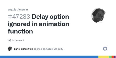 delay option ignored in animation function · issue 47283 · angular