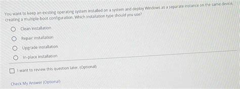 Solved You Want To Keep An Existing Operating System Installed On A System And Deploy Windows
