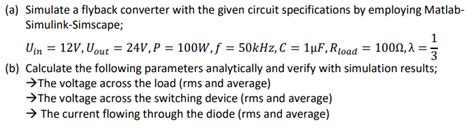 Solved A Simulate A Flyback Converter With The Given