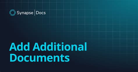 Add Additional Documents Synapse