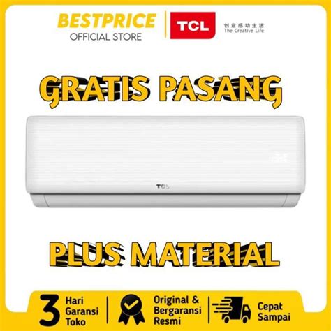Promo Sale Ac 1 2 Pk Tcl Tac 05csd Ac Tcl 1 2 Pk 05csd Goldfin R32 Gratis Pasang Gratis