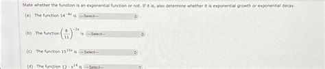 Solved State Whether The Function Is An Exponential Function
