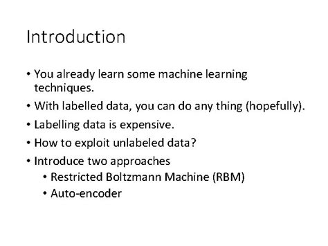 Deep Learning Exploiting Unlabeled Data Hungyi Lee Introduction