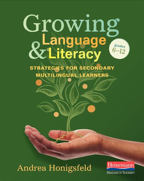 Growing Language And Literacy Strategies For Secondary Multilingual Learners Honigsfeld