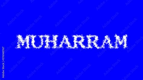 Muharram Cloud Text Effect Blue Isolated Background Animated Text