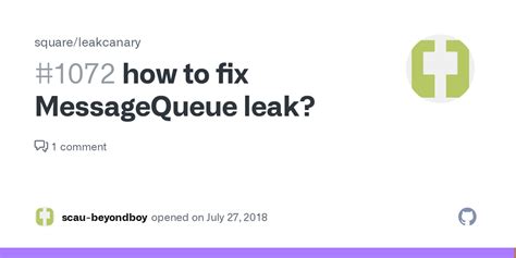 How To Fix MessageQueue Leak Issue Square Leakcanary GitHub