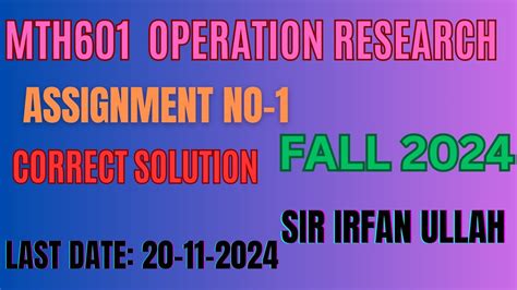 mth601 assignment no 1 solution fall 2024 by irfan ullah mth601