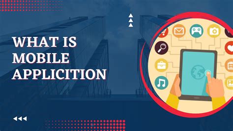 What Is A Mobile App