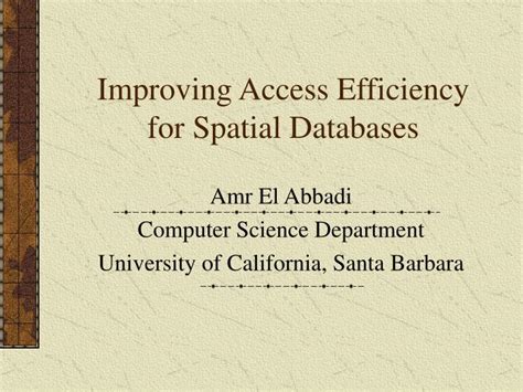 ppt improving access efficiency for spatial databases powerpoint