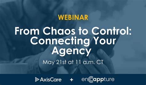 Webinar From Chaos To Control Connecting Your Agency