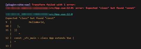 Error Expected Class But Found Const In Vite2 · Issue 503 · Vuejs