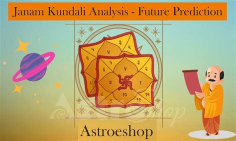 Janam Kundli Analysis And Future Prediction