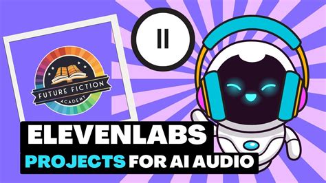 Elevenlabs New Projects Feature For Ai Audiobooks Will Write An Entire