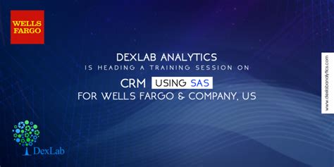 Dexlab Analytics Is Heading A Training Session On Crm Using Sas For