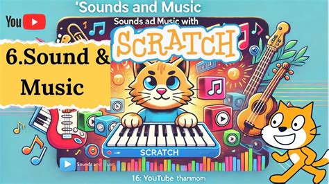 6 Sounds And Music🐹easy Scratch Coding With Think Stem🚀 Scratch Tutorial Scratch Game Youtube