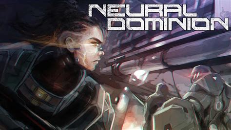 Cyberpunk Strategy Game Neural Dominion Gets New Gameplay Trailer
