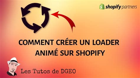 Comment Créer Un Loader Animé Sur Shopify Speed Ecom Youtube