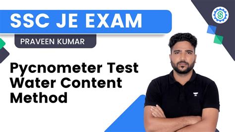 Pycnometer Test Water Content Method Praveen Kumar Unacademy Ssc