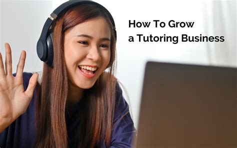 How To Grow A Tutoring Business • Mg Coach
