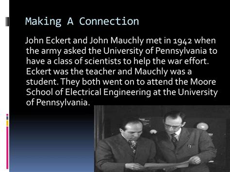 Ppt John Mauchly And J Presper Eckert Powerpoint Presentation Id 1626921
