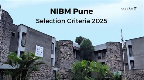 Nibm Pune Selection Criteria 2025 Admission Process Cut Off